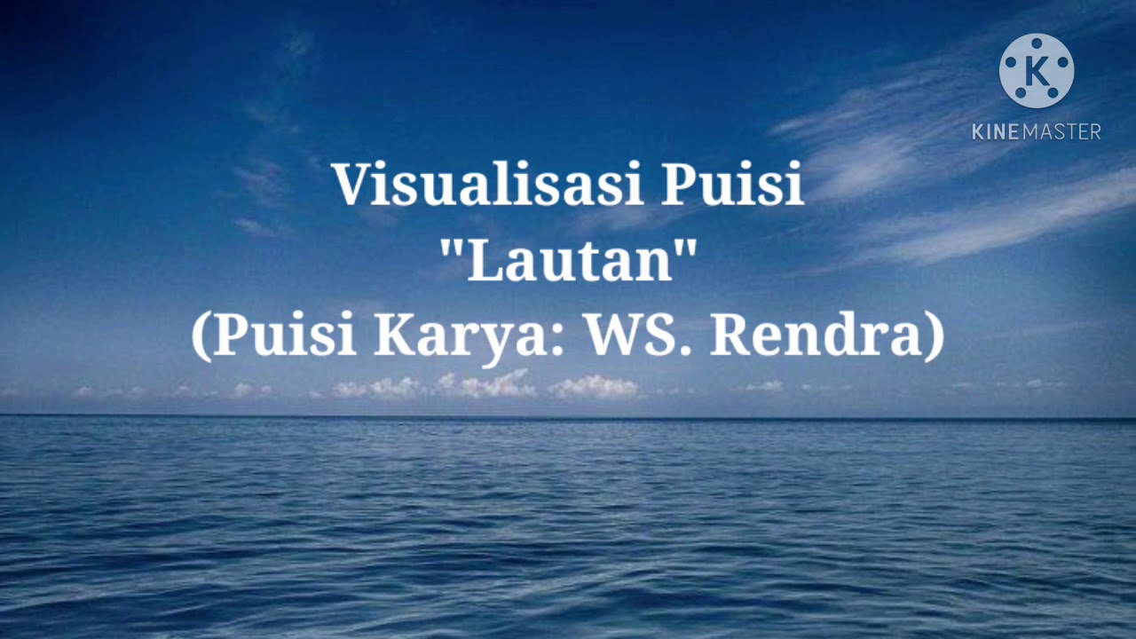 Visualisasi Puisi "Lautan" karya WS. Rendra - YouTube