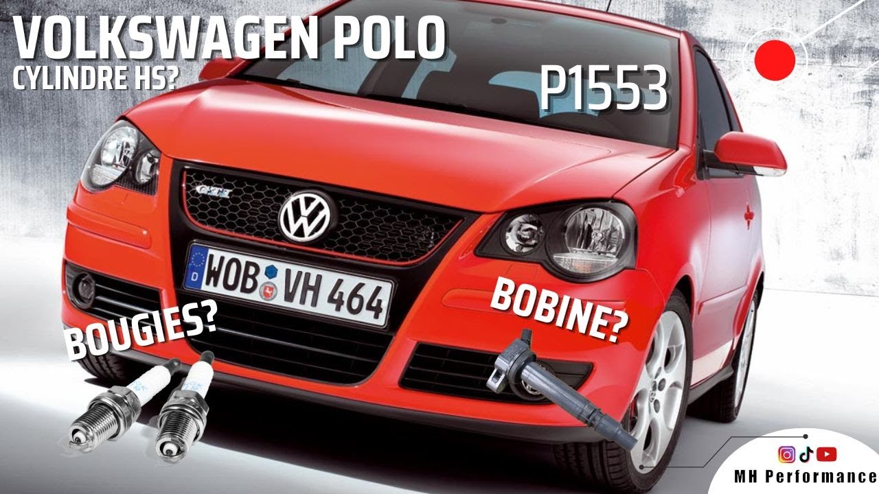 VOLKSWAGEN polo P1553 BOUGIES? BOBINE? CYLINDRE HS? la SOLUTION... # ...