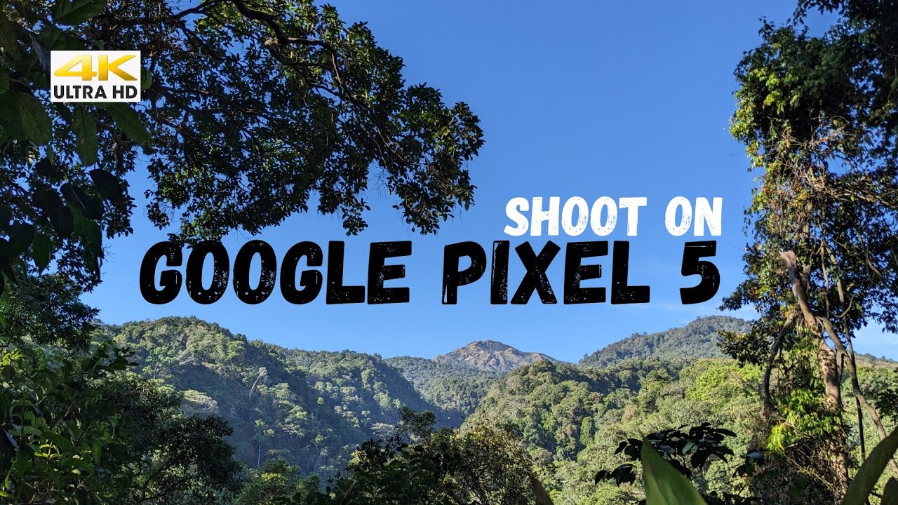 video test GOOGLE PIXEL 5 at 4K 30 FPS - YouTube
