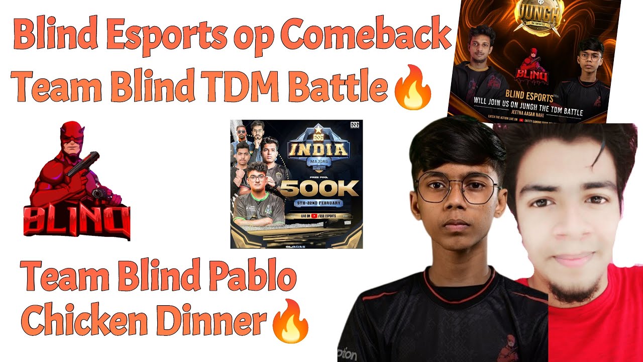 Blind Esports op Comeback 🔥| Team Blind Pablo Chicken Dinner | TDM ...