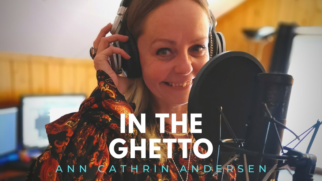 In The Ghetto - Ann Cathrin Andersen - YouTube
