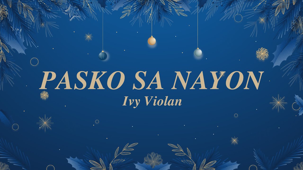 Ivy Violan - Pasko Sa Nayon (Official Lyric Video) - YouTube