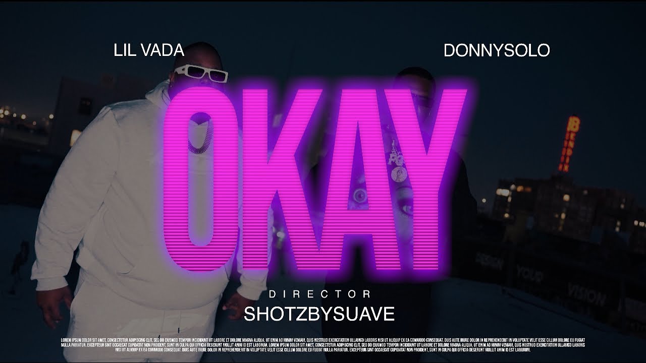 OKAY Ft. Lil Vada (Official Music Video) - YouTube