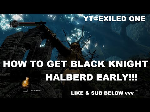 How to get Black Knight Halberd EARLY in 2024 (OP Weapon) - YouTube