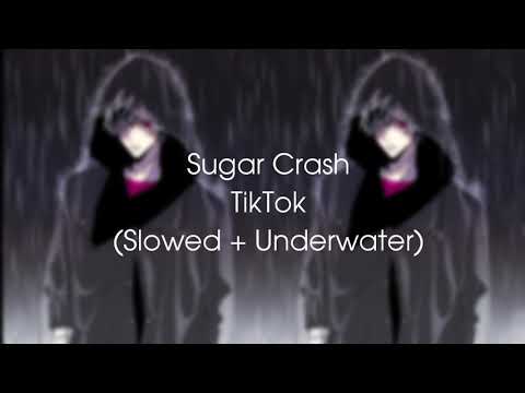 Sugar Crash Tiktok (Slowed + Underwater) 2021 | (DimsDhixx Audio) [Official Audio]