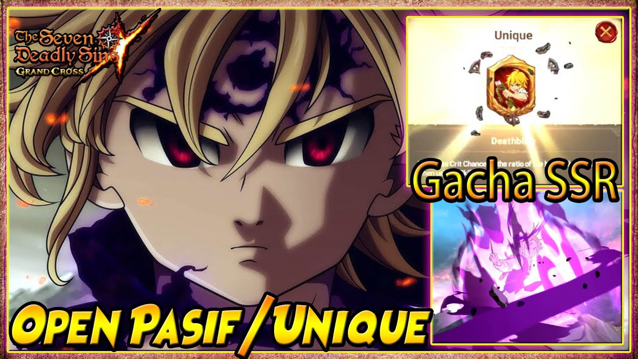 GACHA SSR, GUIDE OPEN PASIF SKILL, TUKER SSR HELBRAM - The Seven Deadly ...