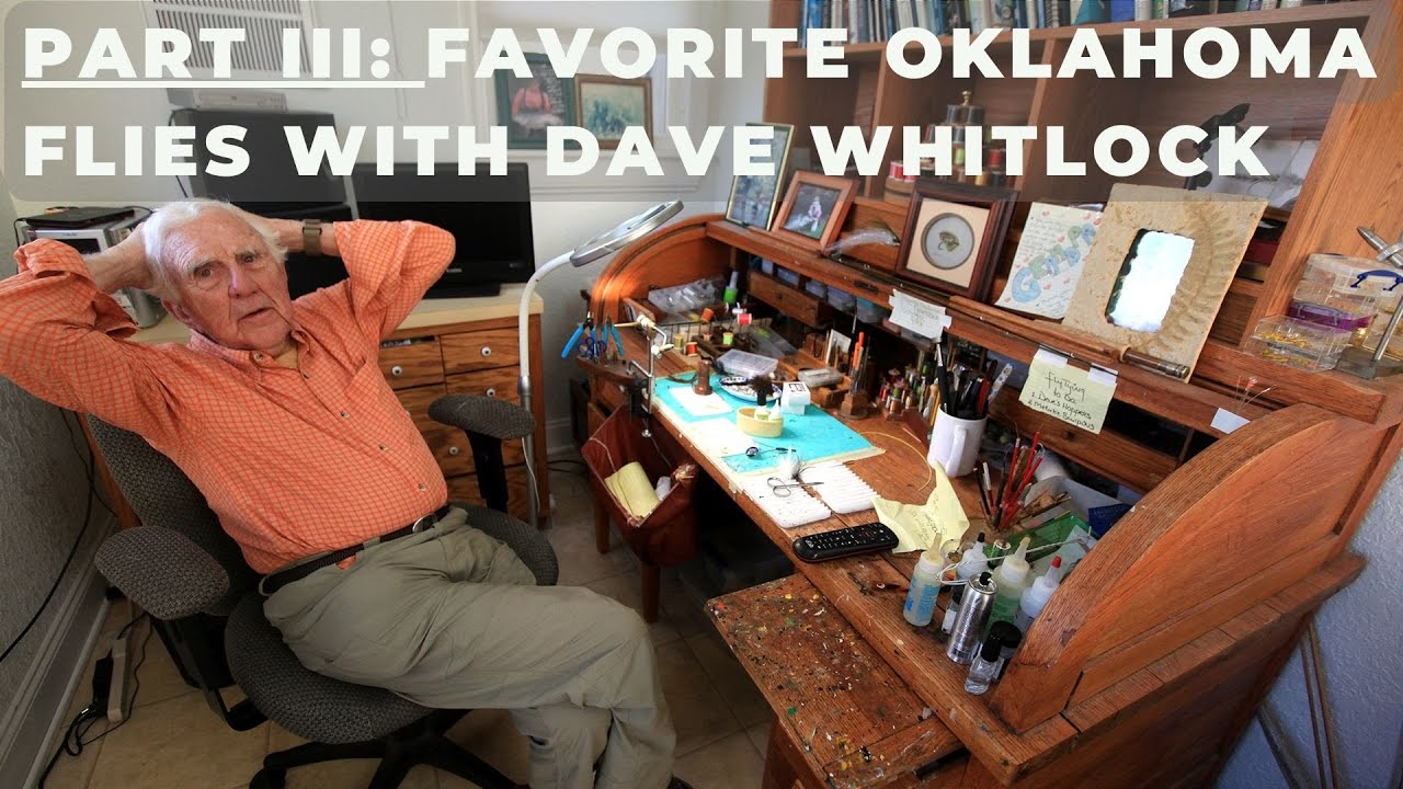 Pt III: Dave Whitlock's favorite Oklahoma flies - YouTube