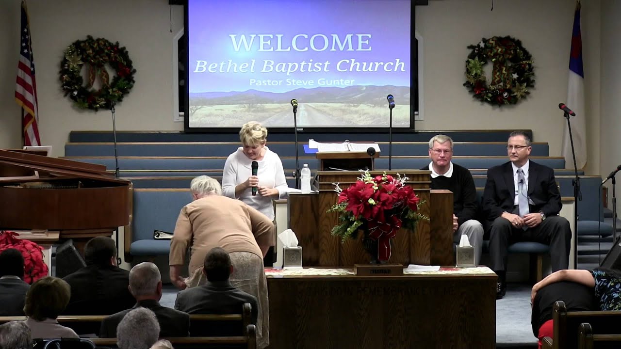 12-13-15 AM: Bethel Baptist Church: Pastor Steve Gunter - YouTube
