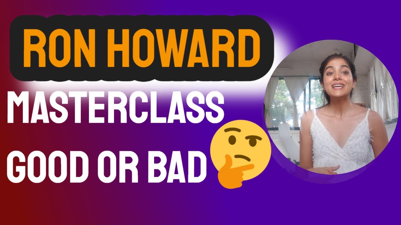 Ron Howard MasterClass Review 2024🔥: Learn Directing (A Must-Watch ...