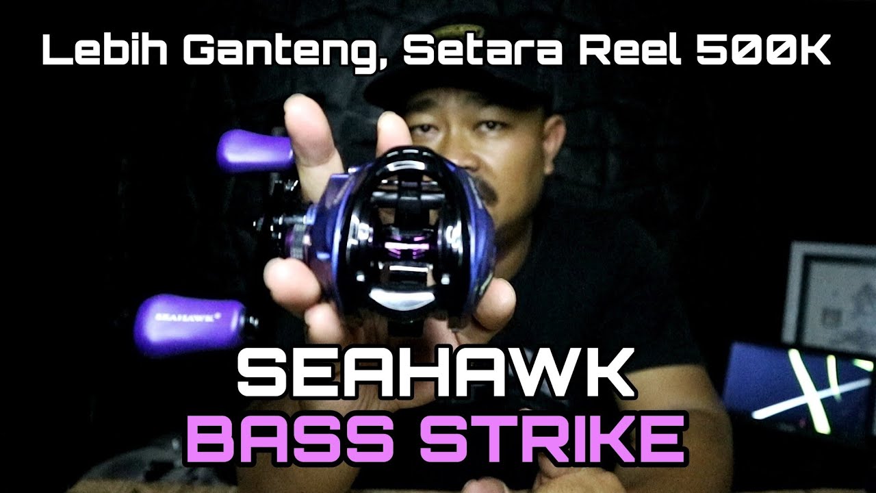 BEDAH REEL MURAH TERBARU ‼ SEAHAWK BASS STRIKE - YouTube