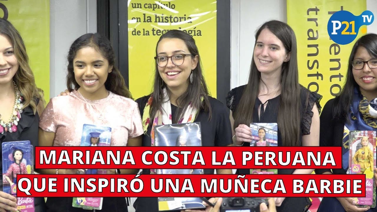MARIANA COSTA: LA PERUANA QUE INSPIRÓ UNA MUÑECA BARBIE - YouTube