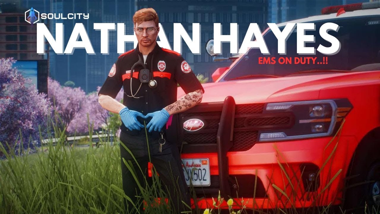 Nathan Hayes 10-41 | EMS RP | Soulcity by EchoRP | #soulcity # ...