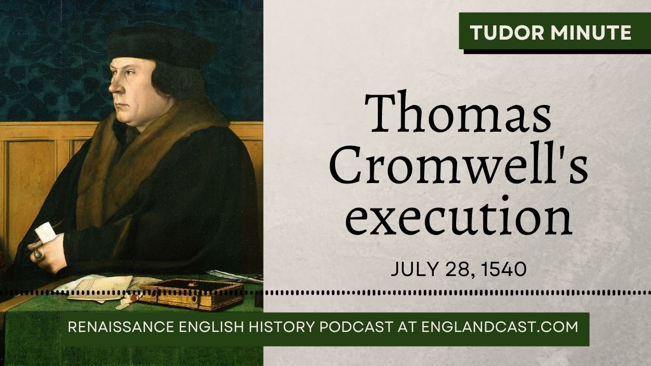 July 28, 1540: Thomas Cromwell was executed | Tudor Minute - YouTube