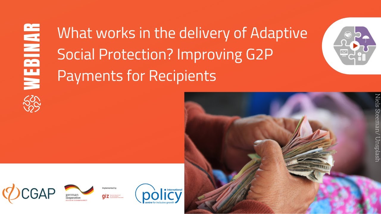 What works in the delivery of Adaptive Social Protection? Improving G2P ...