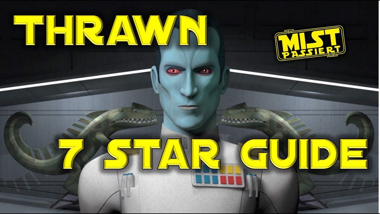 Thrawn's 7th Gate of Hell: Seven Star Thrawn Strategy Guide SWGoH - YouTube