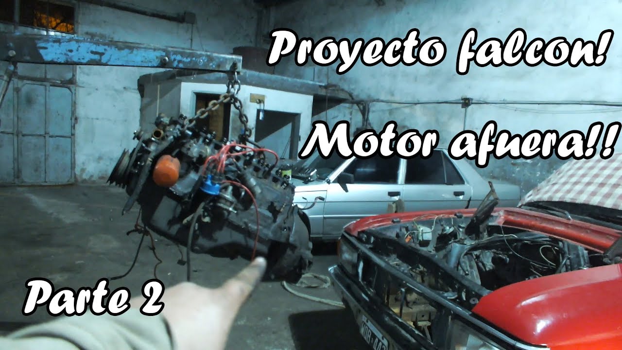 Sacando el motor del falcon!! - Oiled Team - YouTube
