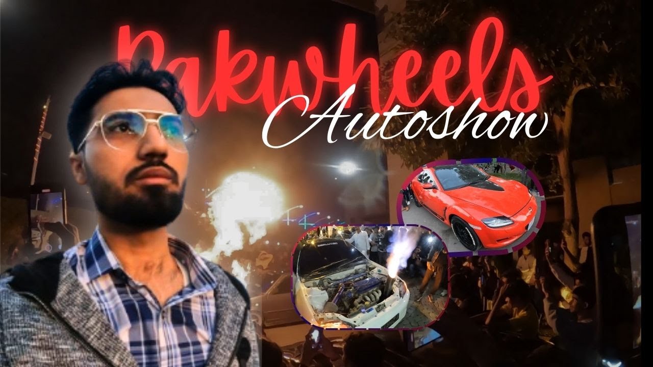 A Visual Feast of Automotive Marvels!PakWheel Auto Show 2023 Vlog ...
