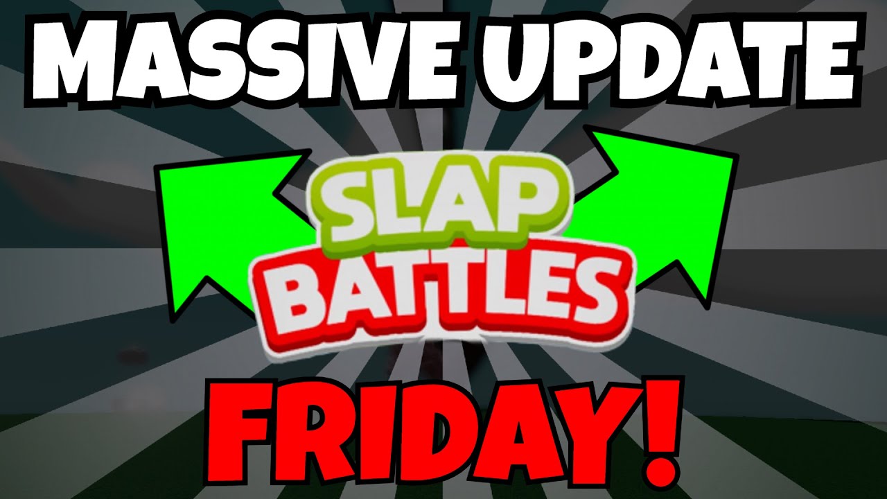 HUGE SLAP BATTLES UPDATE COMING | Slap Battles Roblox! - YouTube