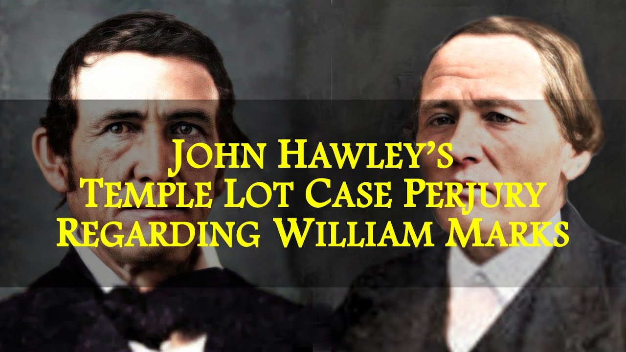 John Hawley’s Temple Lot Case Perjury - YouTube