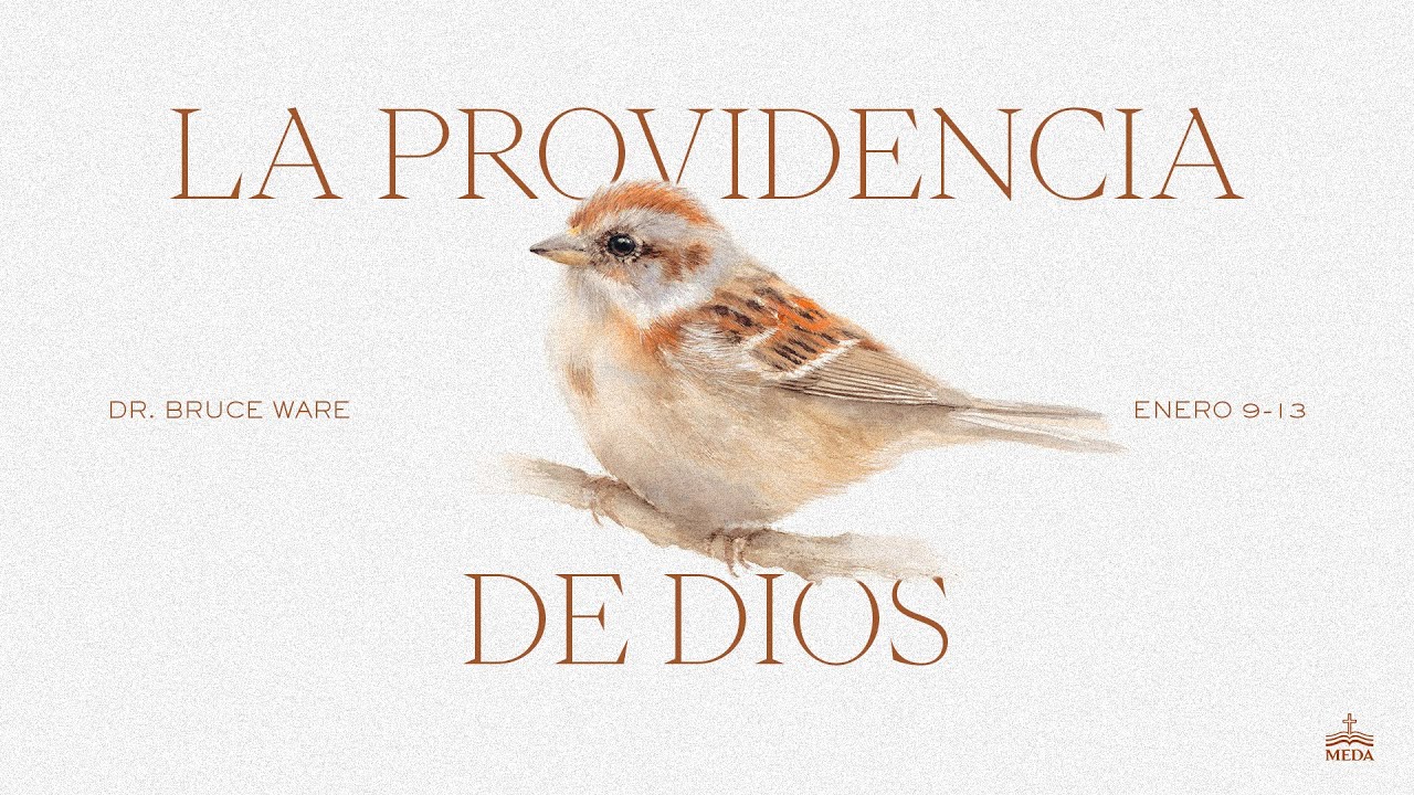 Sesión 1 Dr. Bruce Ware - La Providencia de Dios - YouTube