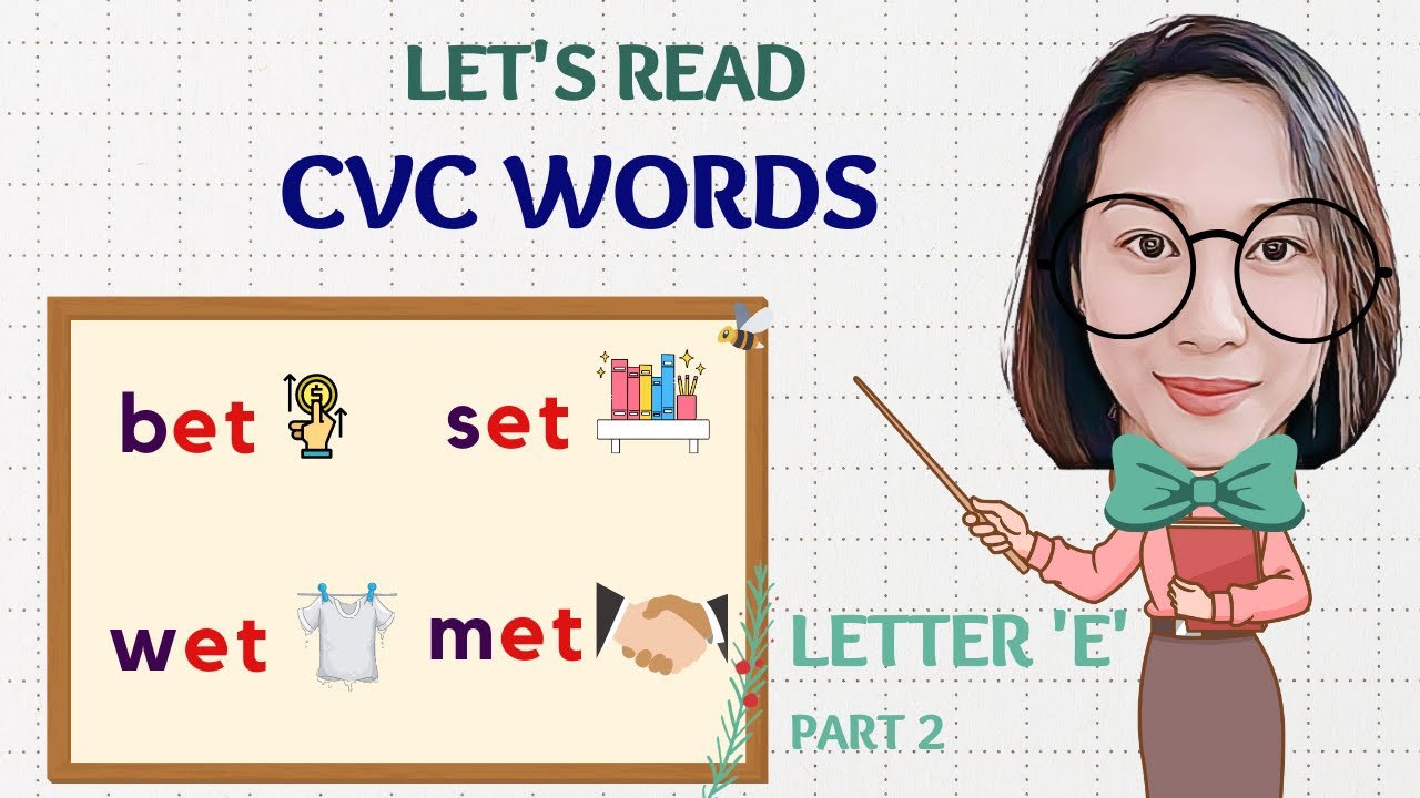 Read CVC Words || Letter Ee Sound part 2 || Letter Blending - YouTube