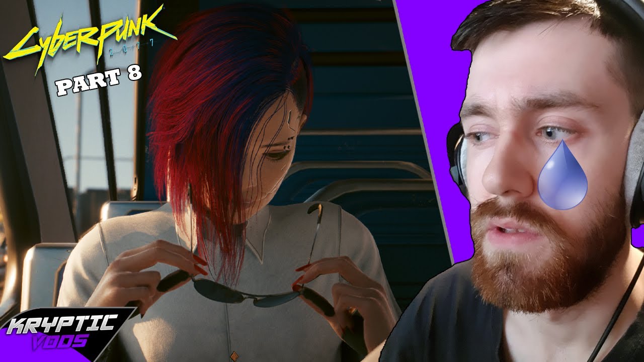 Cyberpunk 2077 - I End Up Nearly Crying Over The Final Mission (Part 8 ...
