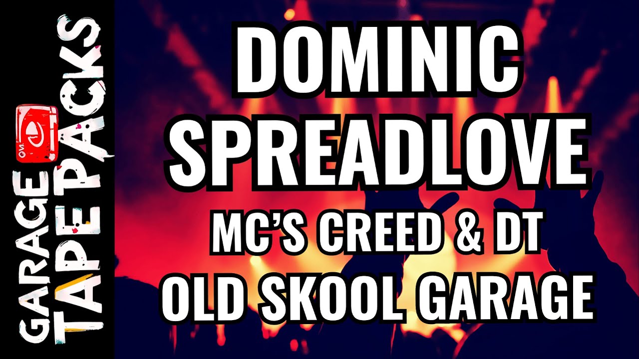 Dominic Spreadlove ft. MC's Creed & DT | Old Skool Garage Set | Classic ...