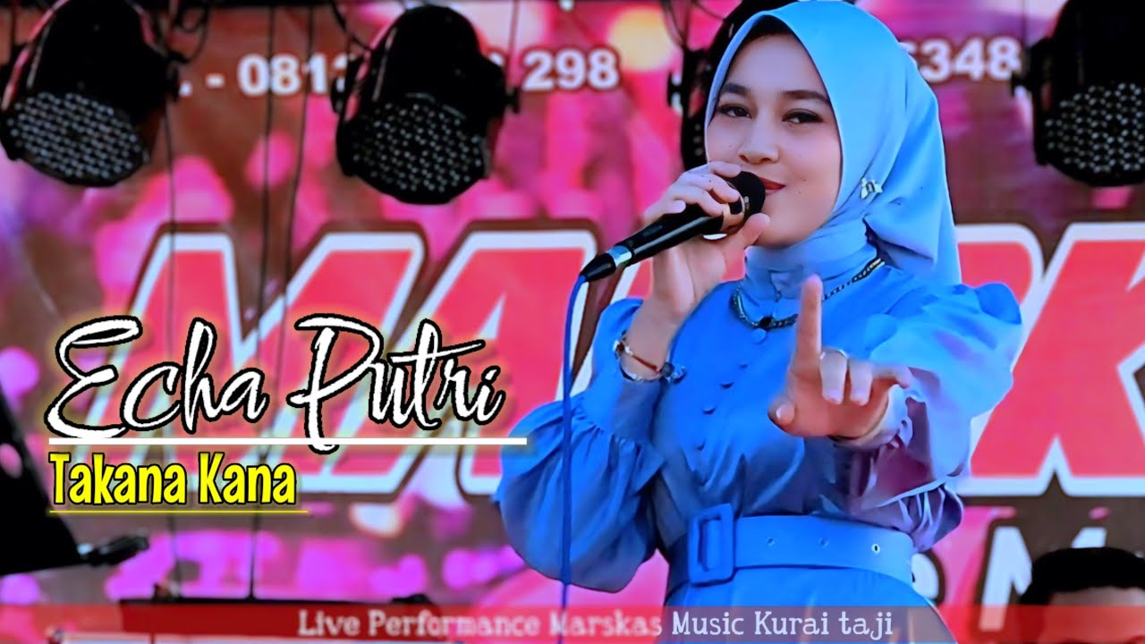 Minang Viral - Takana Kana || Echa Putri - Nozt Fantasi - YouTube