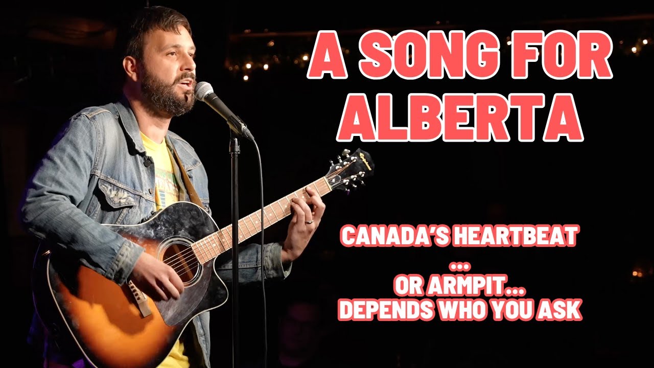 A Song For Alberta - The Heartbeat of Canada (Or The Armpit) - YouTube