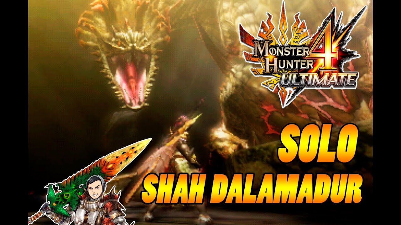 Monster Hunter 4 Ultimate-GreatSword-Shah Dalamadur -SOLO-ANGRY SNAKE ...