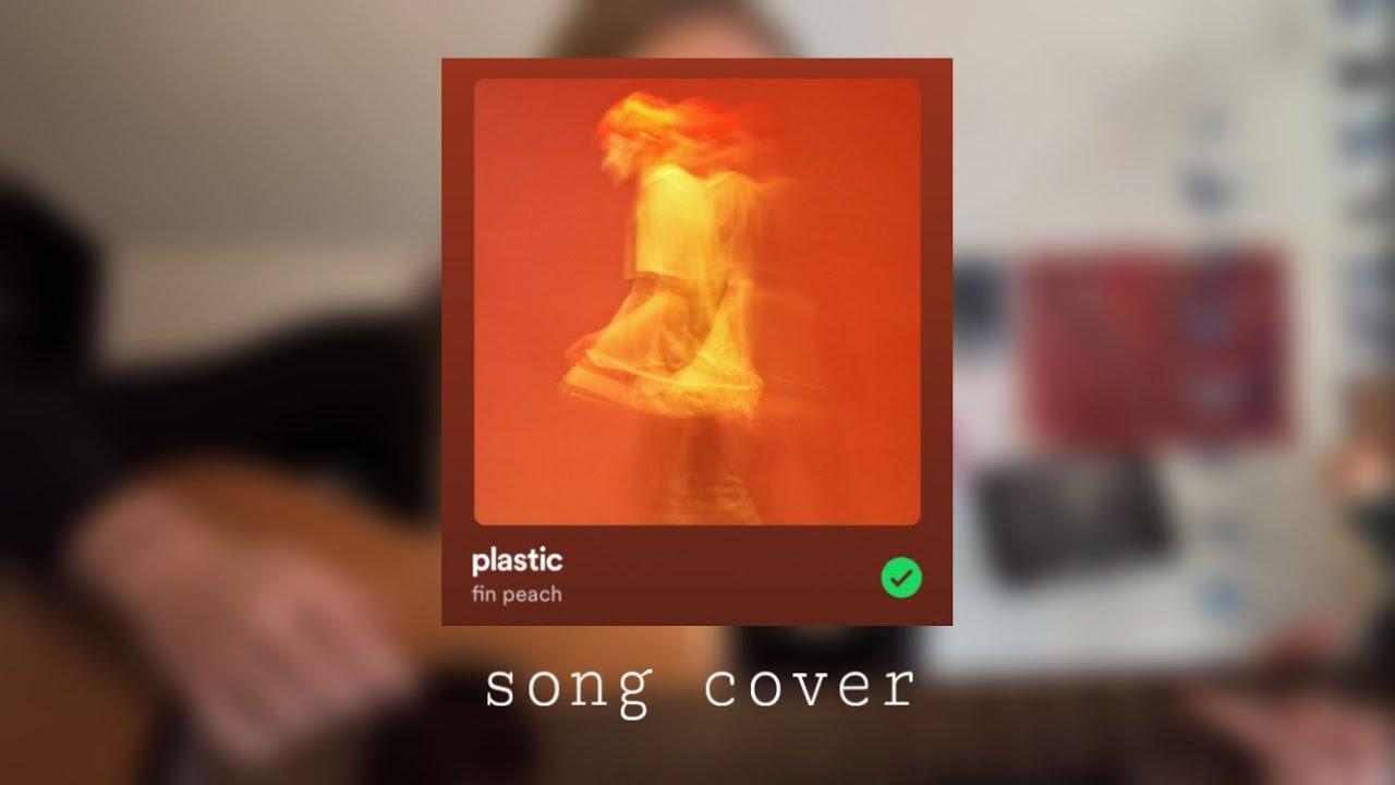 plastic - fin peach | cover - YouTube