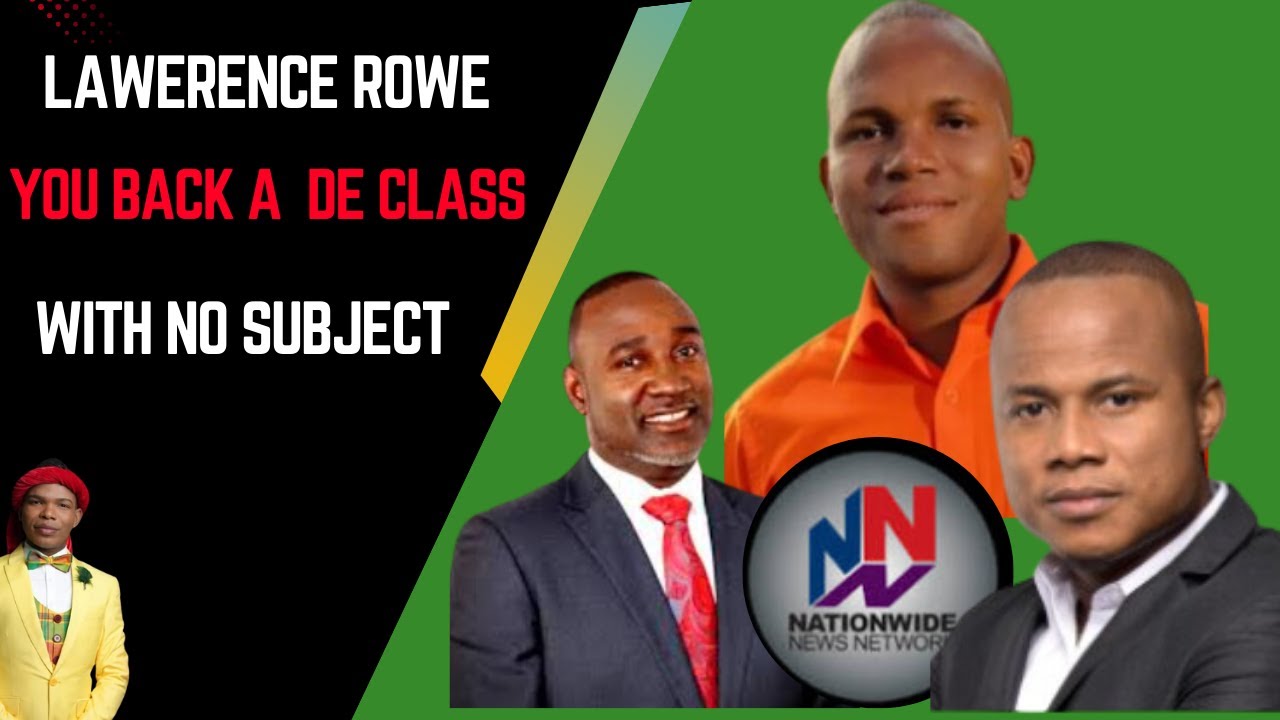 Lawrence Rowe You Political Career Is Over. Stop Going Around Creating ...