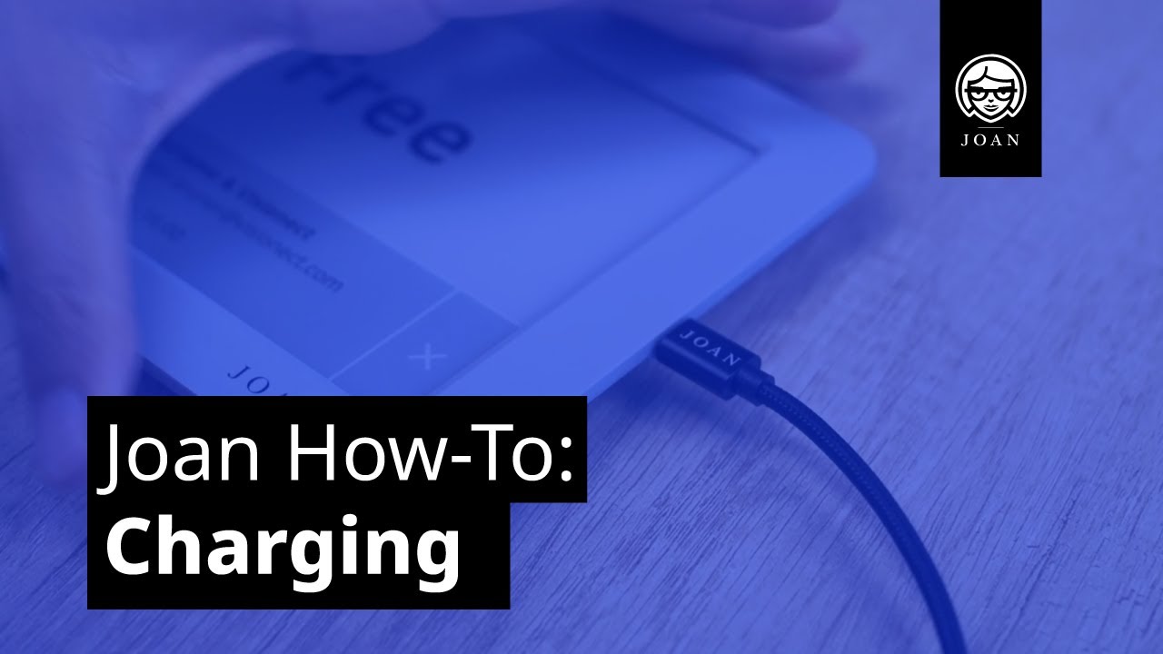 Joan How-To: Charging - YouTube