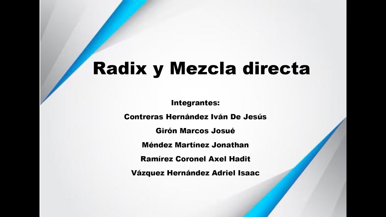 Radix y Mezcla Directa - YouTube