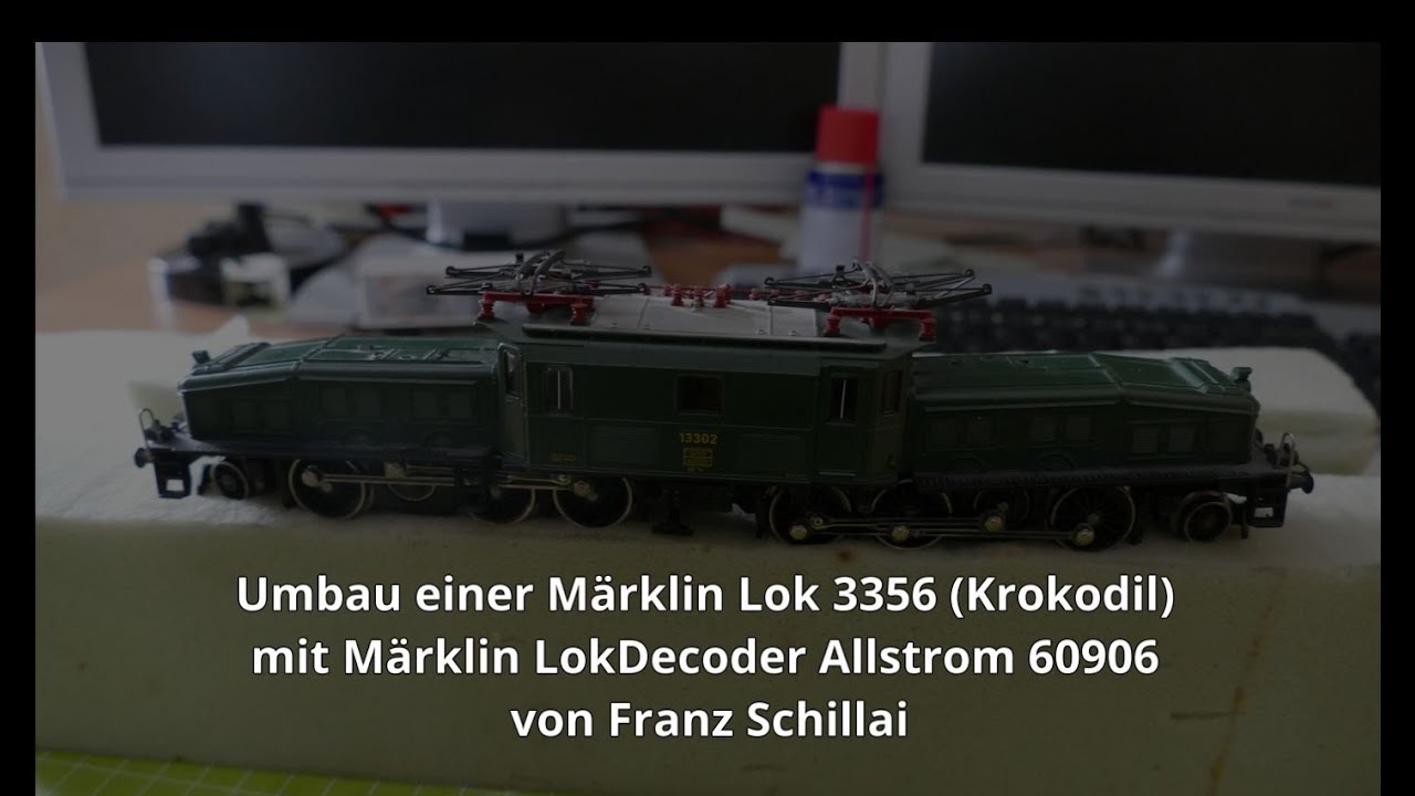 Märklin Krokodil 3356 mit LokDecoder Allstrom 60906 nachgerüstet - YouTube