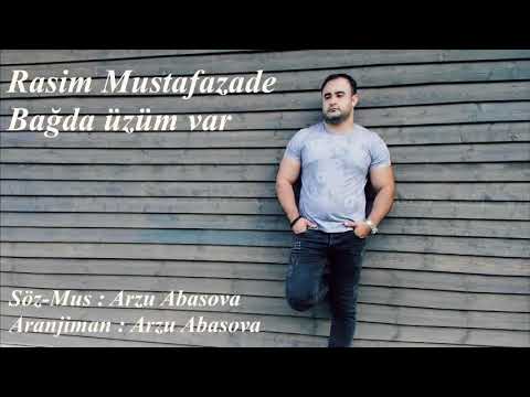 Rasim Mustafazadə — Bağda Üzüm Var