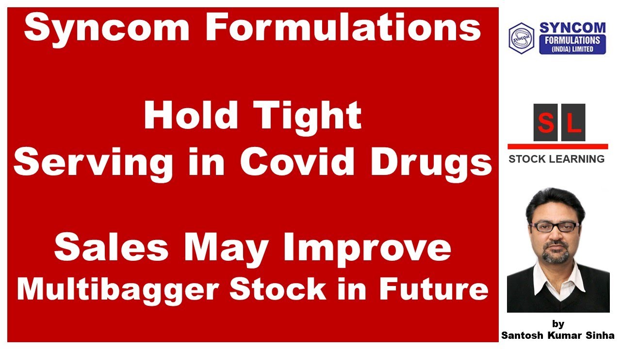 Syncom Formulations | Hold Tight | Serving in Covid Drugs I Sales May ...