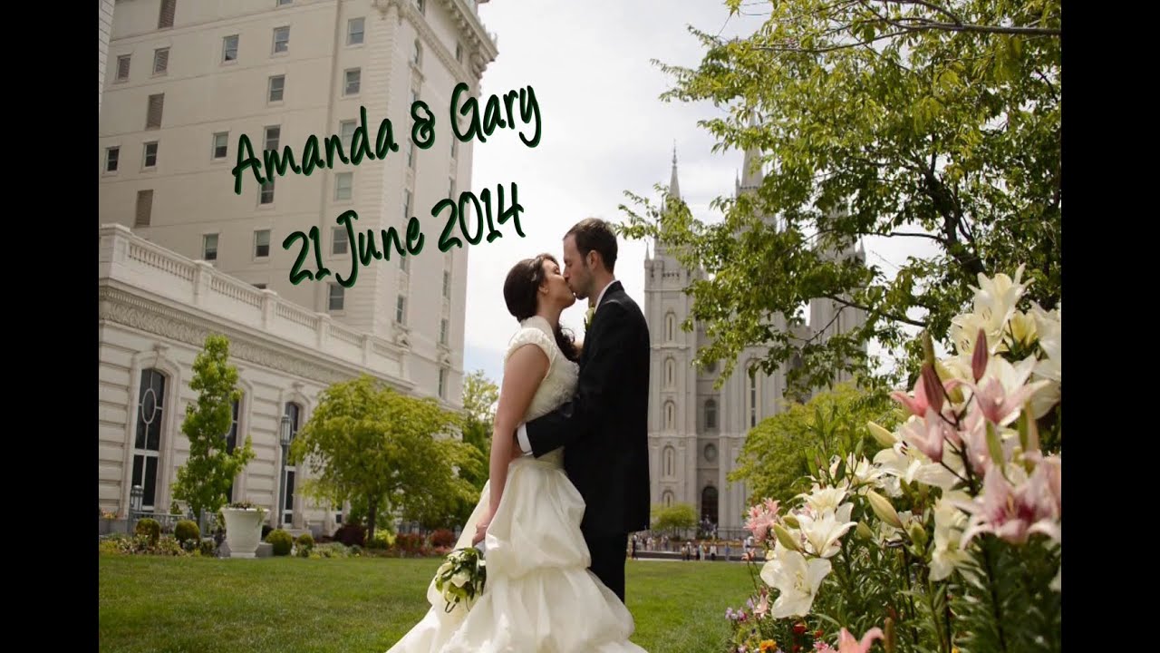 Amanda & Gary Wedding (Salt Lake Temple) - YouTube