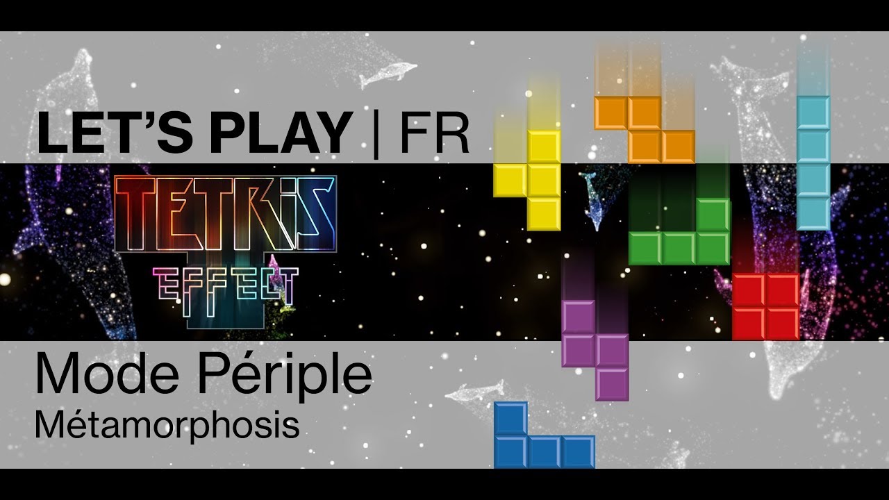 Let's play Tetris Effect | Metamorphosis (Normal) - YouTube