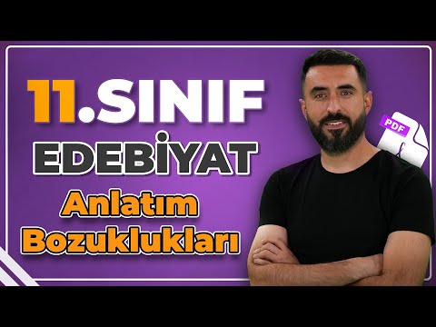 ANLATIM BOZUKLUKLARI VE ÖRNEKLERİ / 11.Sınıf Edebiyat Roman Ünitesi / Deniz Hoca +PDF📝