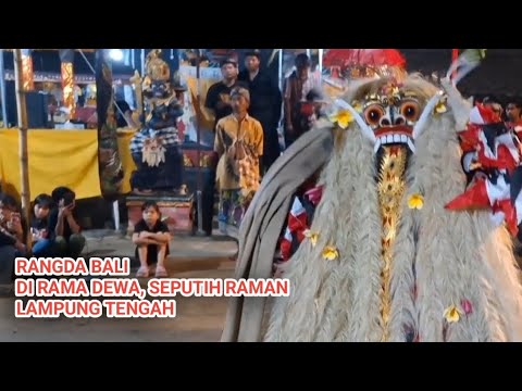 Seremm!! Rangda Bali Calonarang di Rama Dewa, Seputih Raman - YouTube
