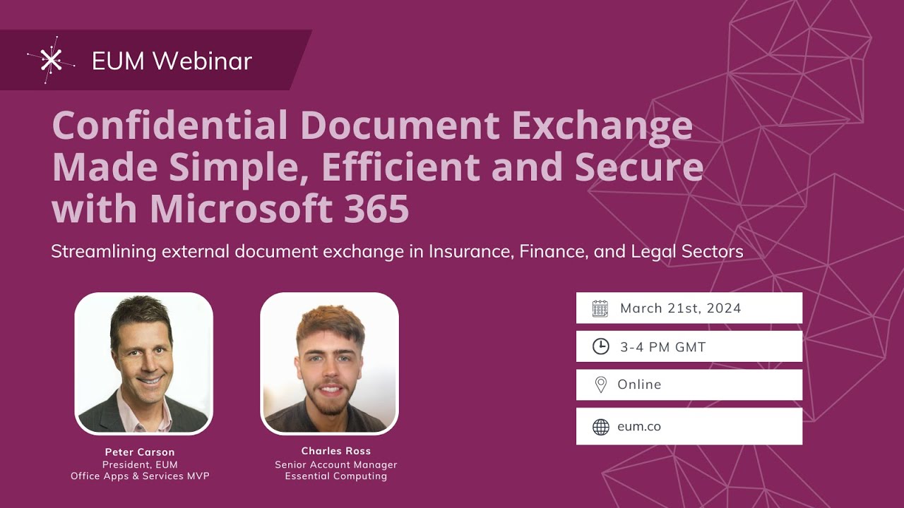 Webinar: Confidential Document Exchange Made Simple, Efficient and ...