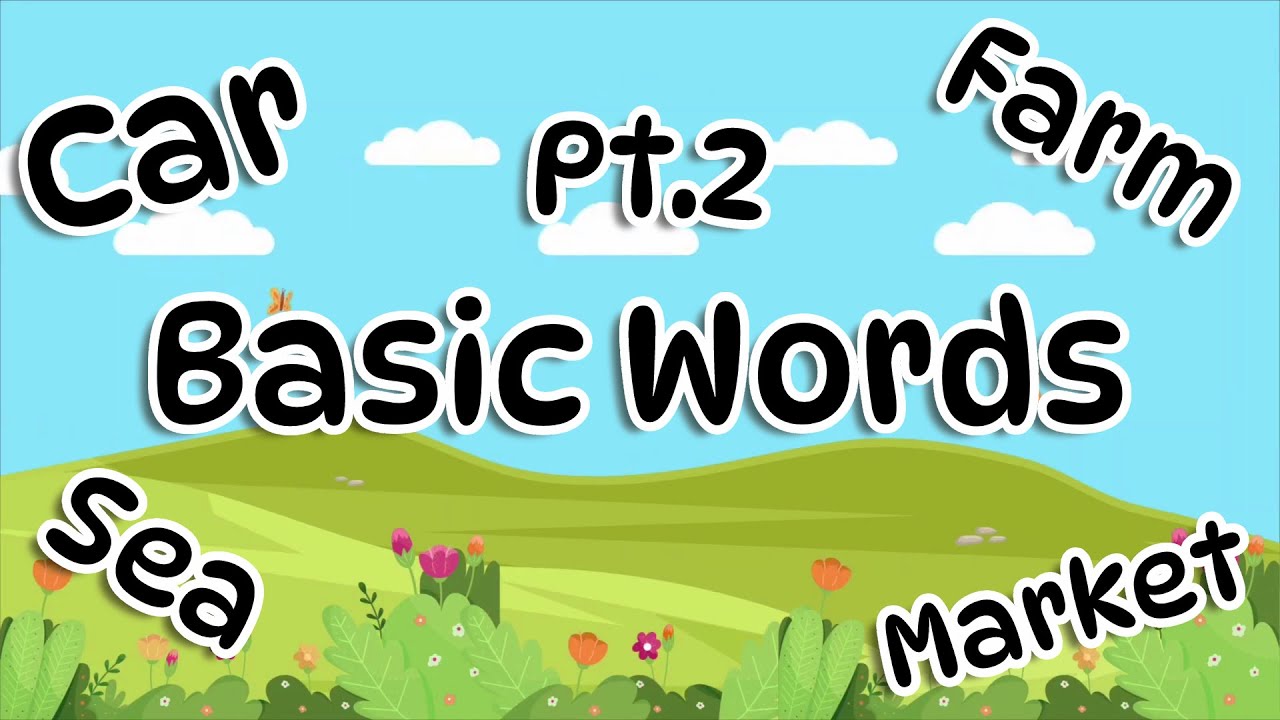 Reading Basic English Words Vocabulary Pt. 2 | For Beginners | #Kids ...