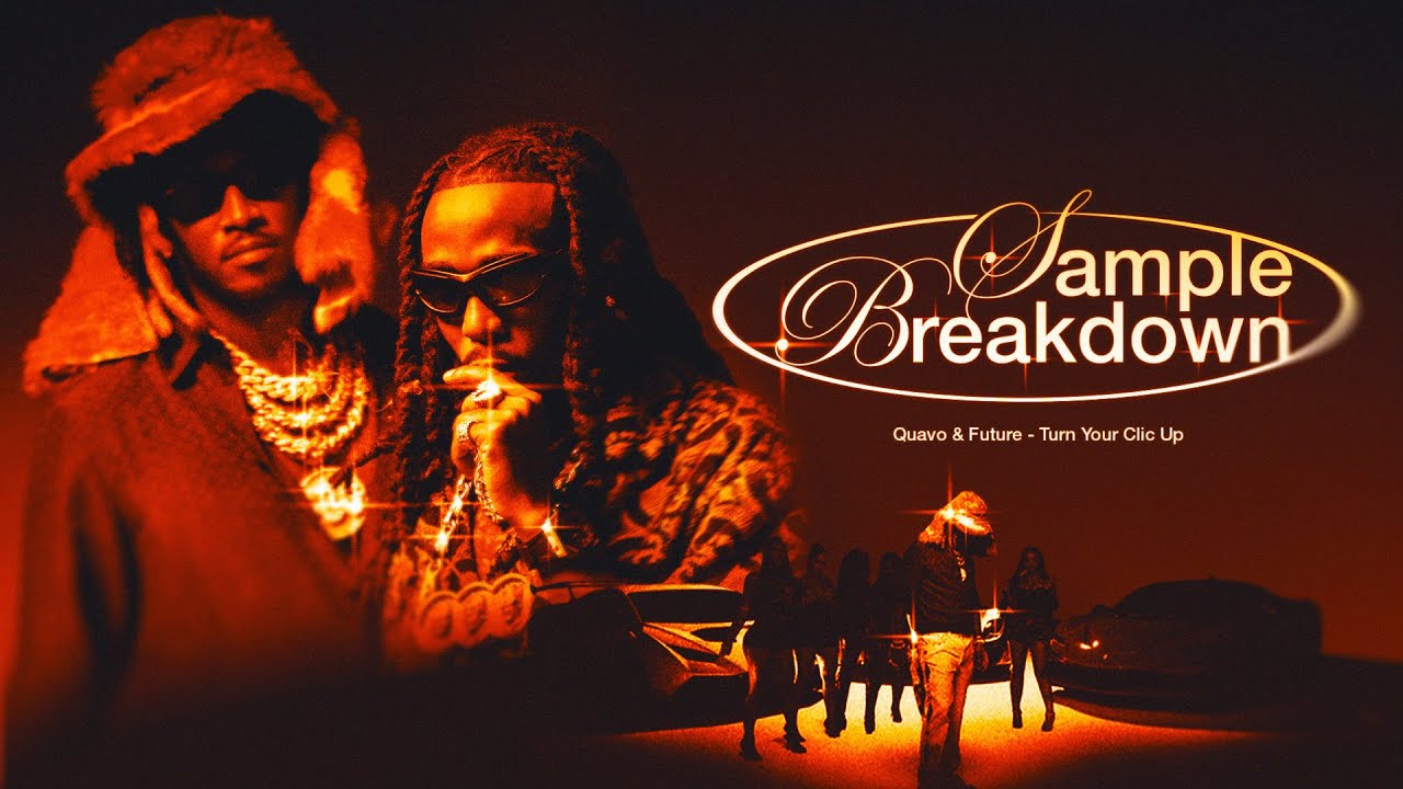 Quavo & Future - "Turn Yo Clic Up" Sample Breakdown (Melody Tips ...
