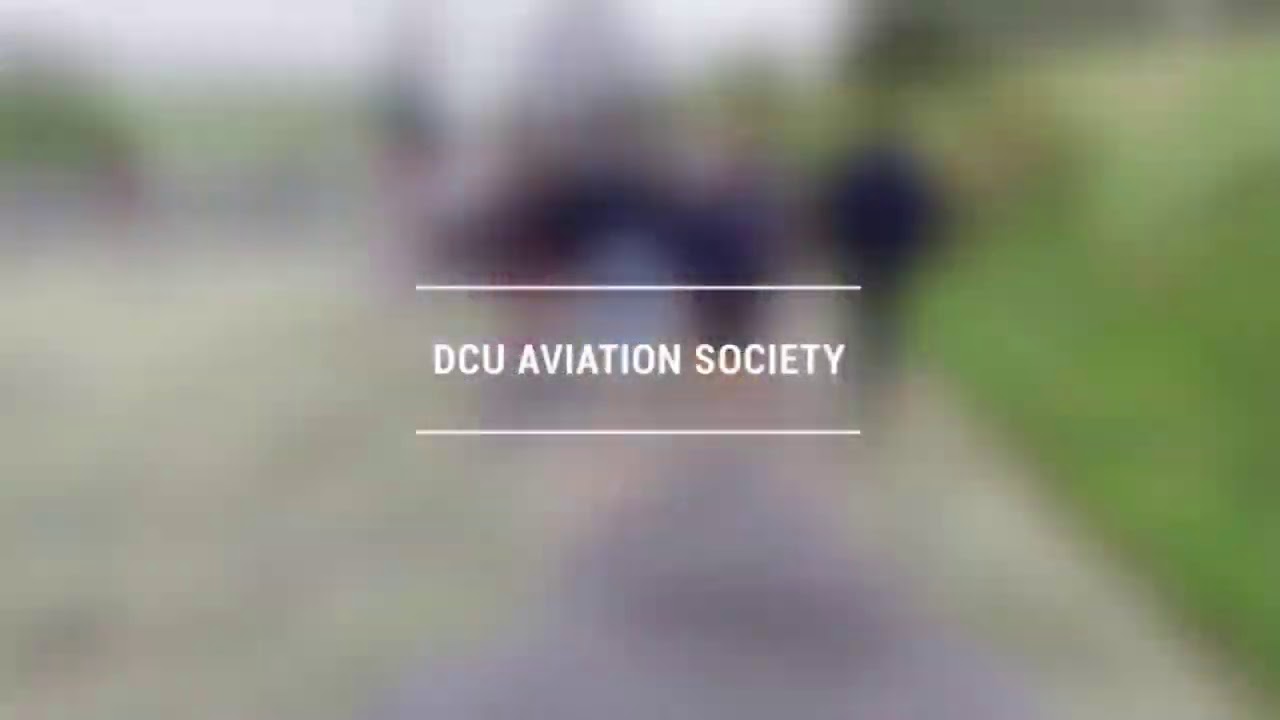 DCU Aviation Society 20/21 Intro - YouTube