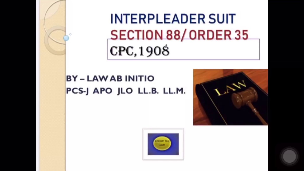Inter pleader Suit -CPC,1908 SEC- 88 Order-35 #cpc #civillaw # ...