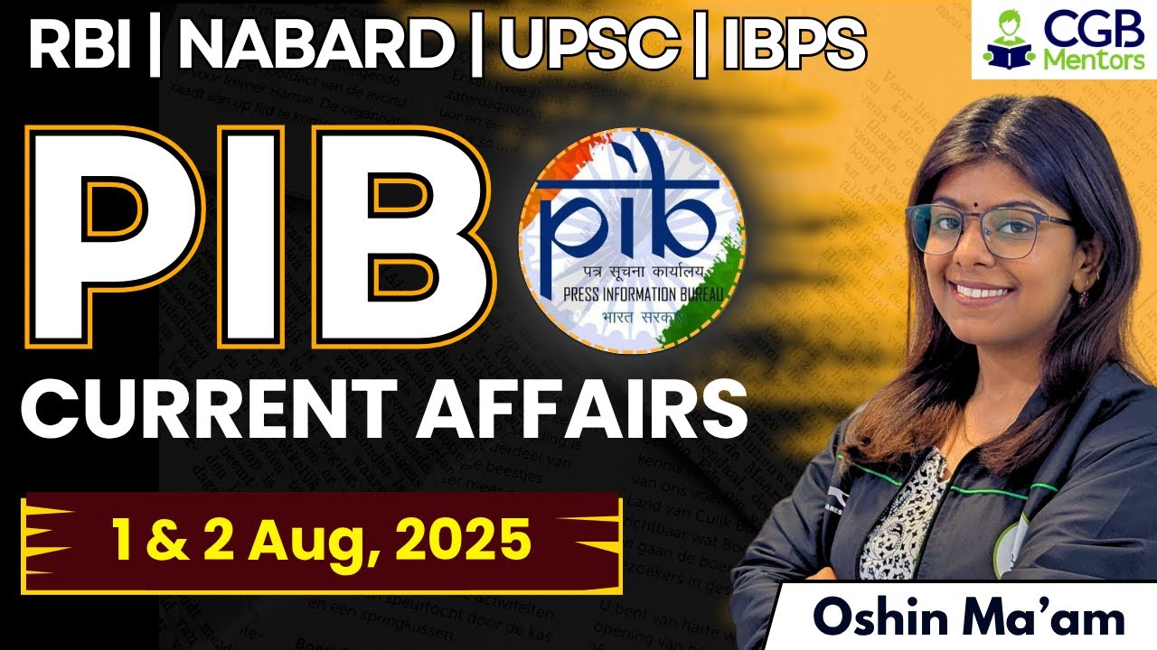 PIB Summary 1st - 2nd August | PIB 2025 | PIB Current Affairs | RBI ...