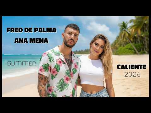 Fred De Palma & Ana Mena - Caliente (M.Pletto Summer Ai Remix)