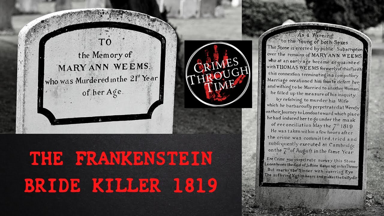Frankenstein Bride Killer: The Murder of Mary Ann Weems 1819 - YouTube