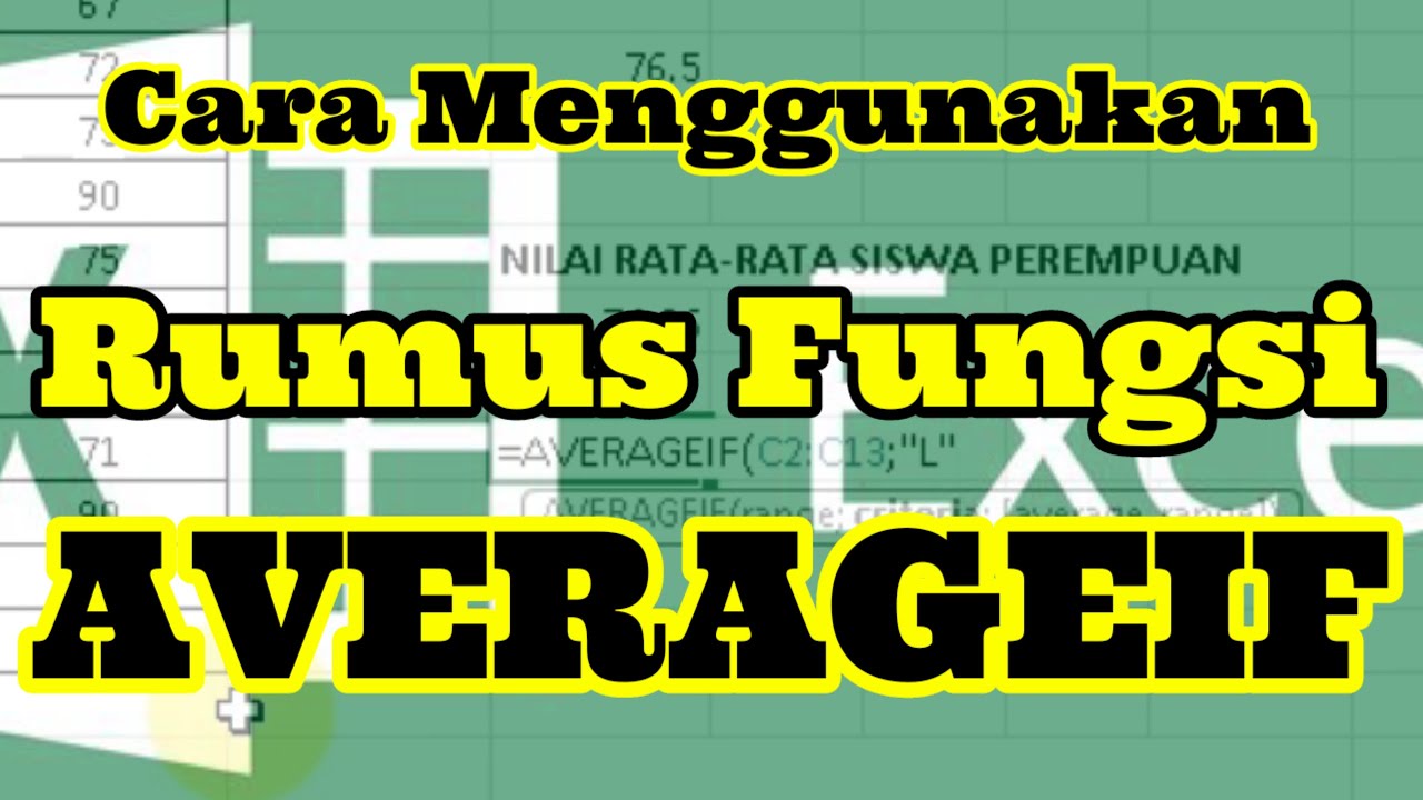 Belajar Rumus Fungsi AVERAGEIF pada Microsoft Excel - YouTube